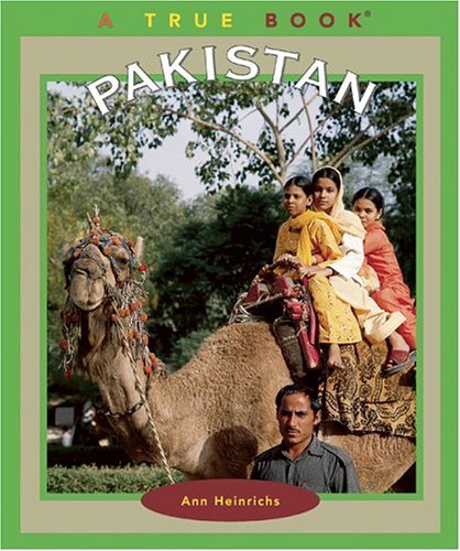 Pakistan (True Books) by Ann Heinrichs | Goodreads