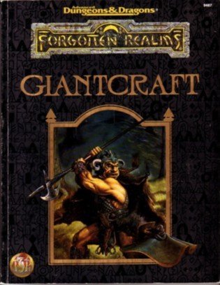 Giantcraft: Forgotten Realms Accessory by Ray Winninger | Goodreads