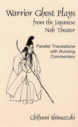 Warrior Ghost Plays from the Japanese Noh Theater (Cornell East Asia ...