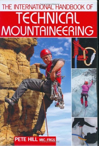 The International Handbook of Technical Mountaineering by Pete Hill ...