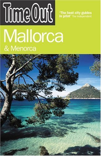 Time Out Mallorca: And Menorca (Time Out Guides) by Time Out Guides ...