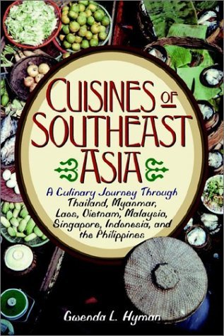 The Cuisines of Southeast Asia: A Culinary Journey Through Thailand ...
