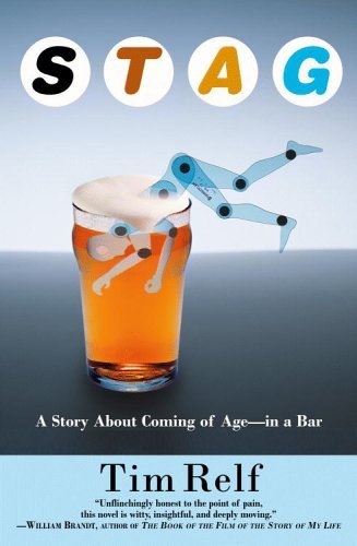 Stag: A Story About Coming of Age--In a Bar by Tim Relf | Goodreads