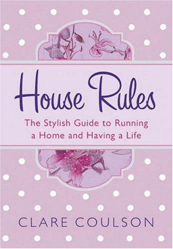 The House Rules by Clare Coulson | Goodreads