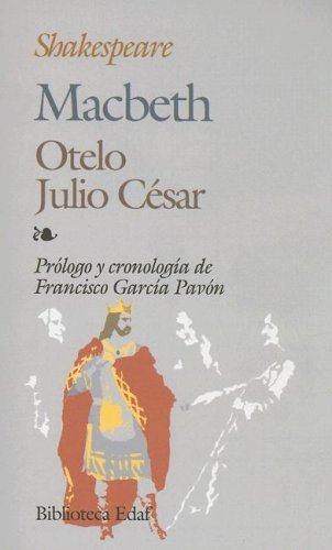 Macbeth, Julio César, Otelo by William Shakespeare | Goodreads