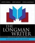 The Longman Writer: Rhetoric and Reader by Judith Nadell | Goodreads