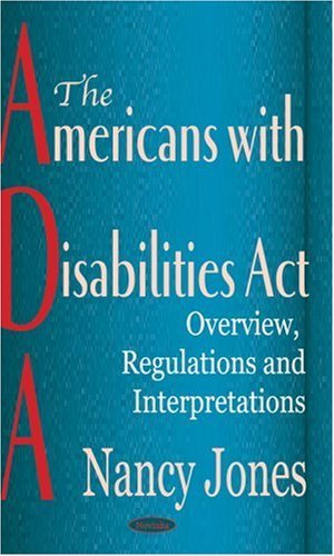 The Americans With Disabilities Act Ada: Overview, Regulations and ...