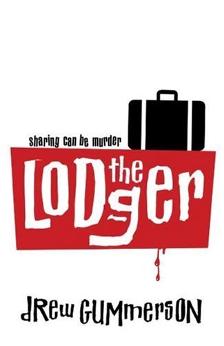 The Lodger by Drew Gummerson | Goodreads