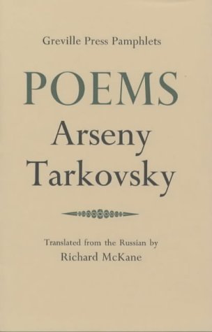 Poems (Greville Press Pamphlets) by Arseny Tarkovsky | Goodreads