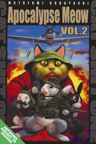 Apocalypse Meow Volume 2 by Motofumi Kobayashi | Goodreads