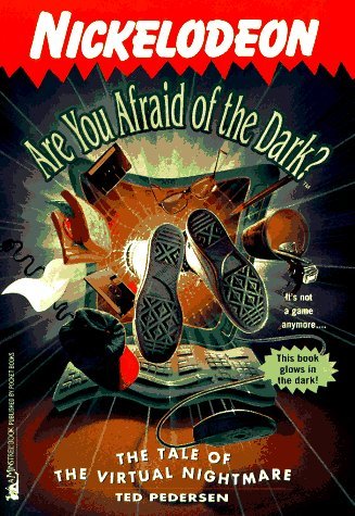 The TALE OF THE VIRTUAL NIGHTMARE: ARE YOU AFRAID OF THE DARK #9 by Ted ...