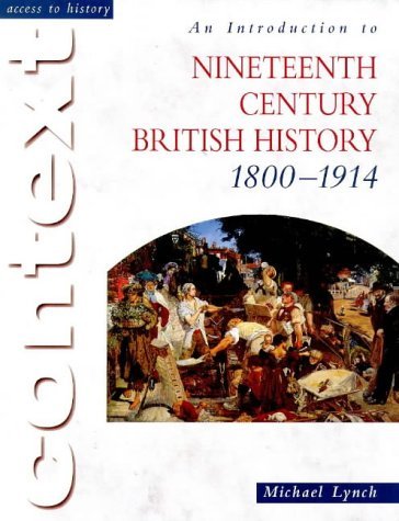 Introduction to Nineteenth Century British History 1800-1914 by Michael ...