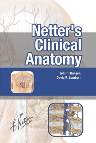 Netter's Clinical Anatomy by John T. Hansen | Goodreads