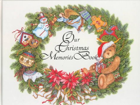 Our Christmas Memories Book by Tracy S. Flickinger | Goodreads