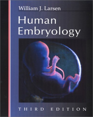 Human Embryology by William J. Larsen | Goodreads