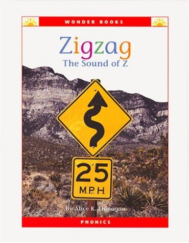 Zigzag: The Sound of Z (Wonder Books) by Alice K. Flanagan | Goodreads