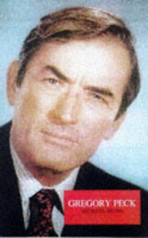 Gregory Peck by Michael Munn | Goodreads