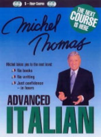 Michel Thomas Advanced Italian by Michel Thomas | Goodreads