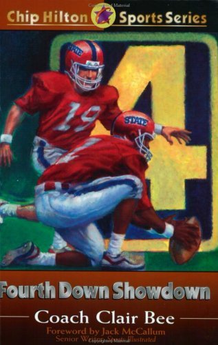 Fourth Down Showdown (Chip Hilton Sports Series, Vol 13) by Clair Bee ...