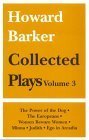 Howard Barker: Collected Plays, Vol. 3 by Howard Barker | Goodreads