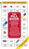 The Pill Book by Harold M. Silverman | Goodreads