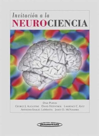 Invitacion a la Neurociencia (Spanish Edition) by Dale Purves | Goodreads