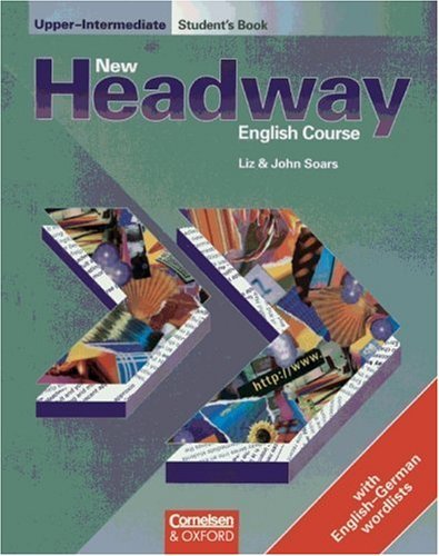 New Headway Upper Intermediate Level: Student's Book by Liz Soars ...