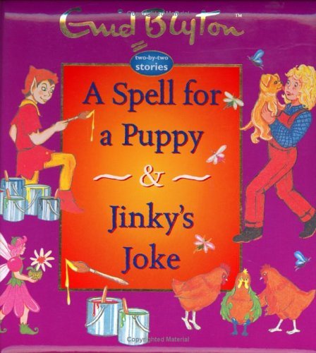 A Spell for a Puppy & Jinkys Joke by Enid Blyton | Goodreads