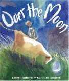 Over the Moon by Libby Hathorn | Goodreads