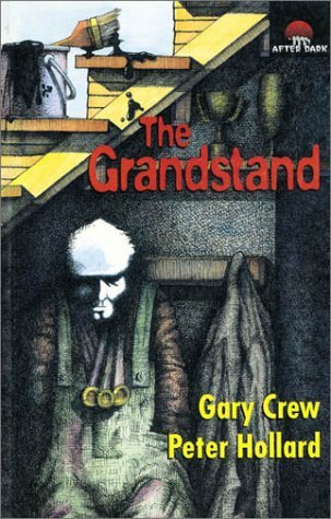 The Grandstand (After Dark 33) by Gary Crew | Goodreads
