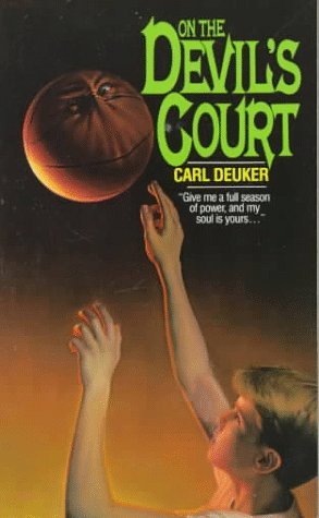 On the Devil's Court by Carl Deuker | Goodreads
