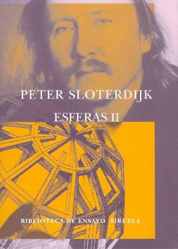 Esferas II: Globos - Macrosferología by Peter Sloterdijk | Goodreads