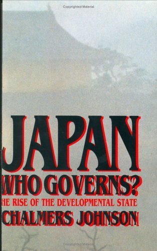 Japan: Who Governs? : The Rise of the Developmental State by Chalmers ...