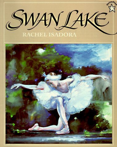 Swan Lake (Paperstar) by Rachel Isadora | Goodreads