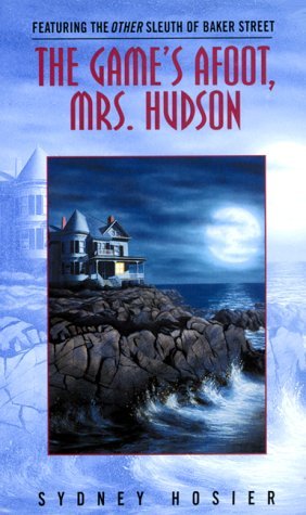 The Game's Afoot, Mrs Hudson by Sydney Hosier | Goodreads