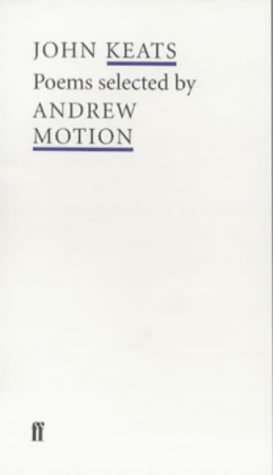 Poems selected by Andrew Motion by John Keats | Goodreads