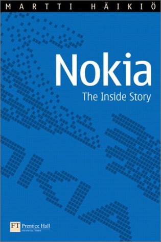 Nokia: The Inside Story by Martti Häikiö | Goodreads