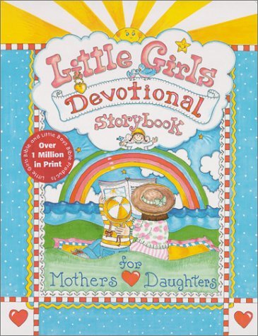 Little Girls Devotional Storybook: For Mothers and Daughters by Carolyn ...
