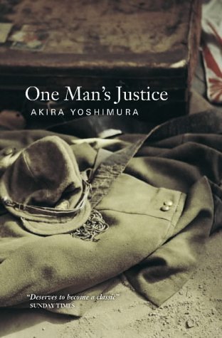 One Man's Justice by Akira Yoshimura | Goodreads
