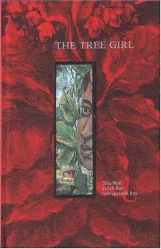 The Tree Girl by Gita Wolf | Goodreads