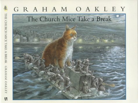 The Church Mice Take a Break by Graham Oakley | Goodreads