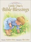 Little One's Bible Blessings by Stephen Elkins | Goodreads
