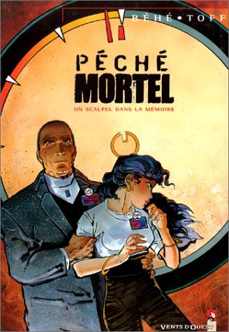 Péché mortel, tome 2 : Un scalpel dans la mémoire by Joseph Béhé | Goodreads
