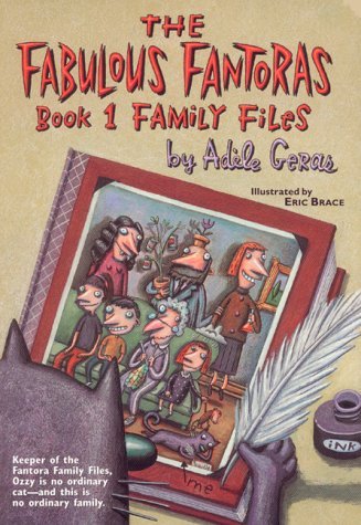 Family Files (Fabulous Fantoras Book One) by Adèle Geras | Goodreads