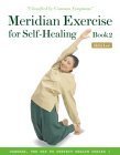 Meridian Exercise for Self-healing:Book 2: Classified by Common ...