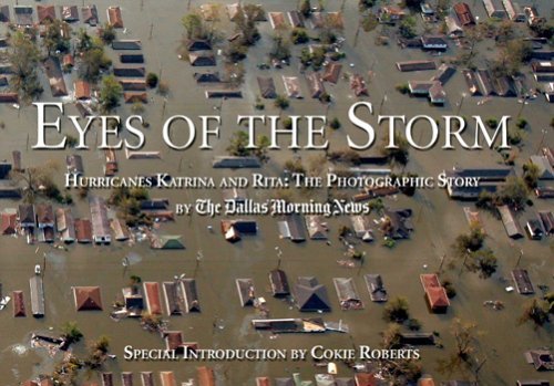 Eyes of the Storm: Hurricane Katrina and Rita The Photographic Story by ...