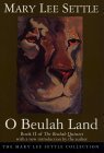 O Beulah Land (Beulah Quintet #2) by Mary Lee Settle | Goodreads