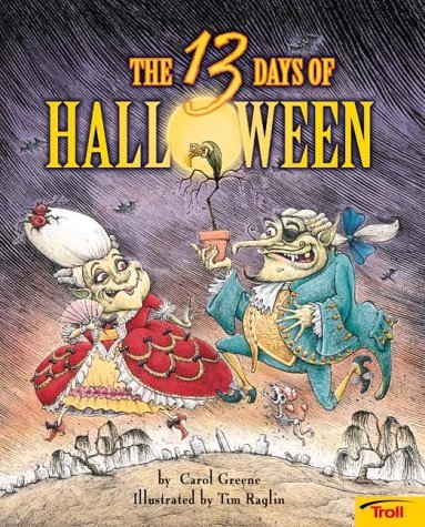 The Thirteen Days Of Halloween by Carol Greene | Goodreads