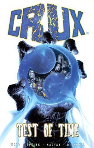 Crux, Volume 2: Test of Time by Mark Waid | Goodreads