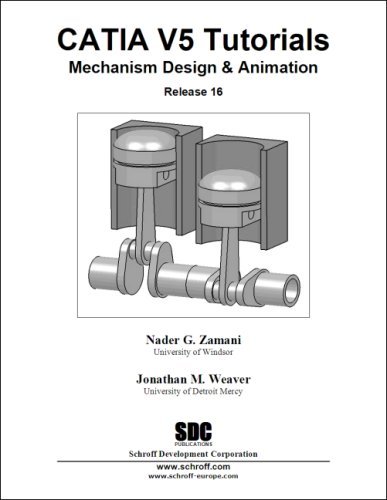 CATIA V5 Tutorials Mechanism Design & Animation by Nader Zamani | Goodreads